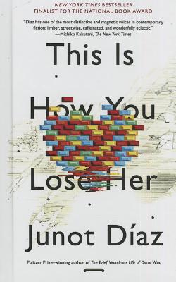 楽天ブックス: This Is How You Lose Her - Junot Diaz - 9780606322393 : 洋書