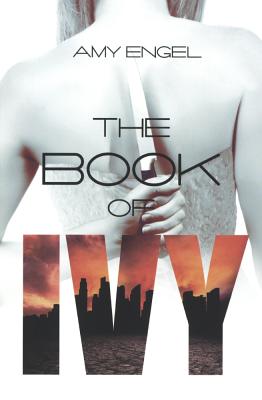 楽天ブックス: The Book of Ivy - Amy Engel - 9780606382397 : 洋書