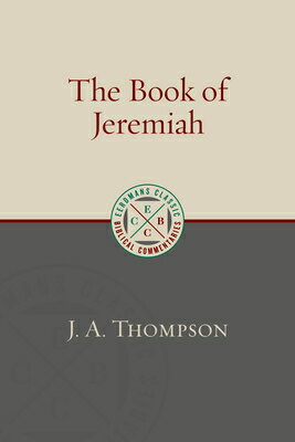 楽天ブックス: The Book of Jeremiah - J. a. Thompson - 9780802882400 : 洋書
