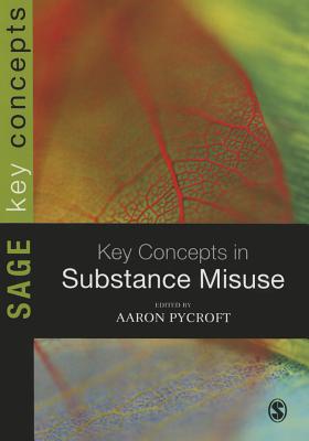 楽天ブックス: Key Concepts in Substance Misuse - Aaron Pycroft ...