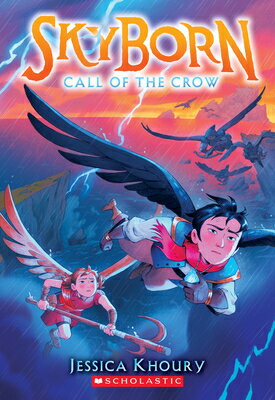 楽天ブックス: Call of the Crow (Skyborn #2) - Jessica Khoury - 9781338652413 : 洋書