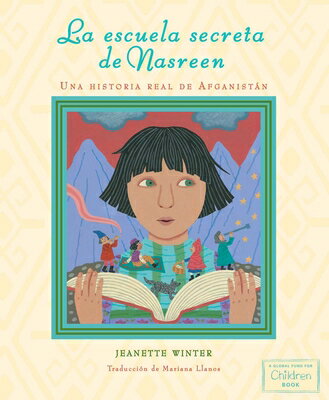 楽天ブックス: La Escuela Secreta de Nasreen (Nasreen's Secret School): Una ...