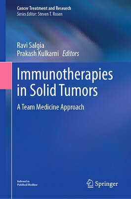楽天ブックス: Immunotherapies in Solid Tumors: A Team Medicine Approach ...