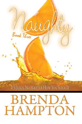 楽天ブックス: Naughty Book Three: It's Juicy No Matter How You Slice It ...