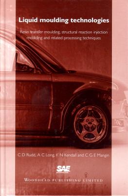 楽天ブックス: Liquid Moulding Technologies: Resin Transfer Moulding ...