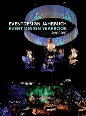 楽天ブックス: EVENT DESIGN YEARBOOK 2016/2017(P) - . - 9783899862423 : 洋書