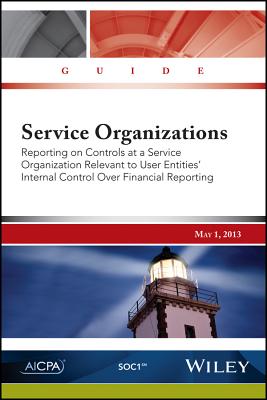 楽天ブックス: Service Organizations: Reporting on Controls at a Service ...