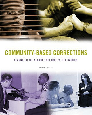 楽天ブックス: Community-Based Corrections - Leanne Fiftal Alarid - 9780495812425 : 洋書