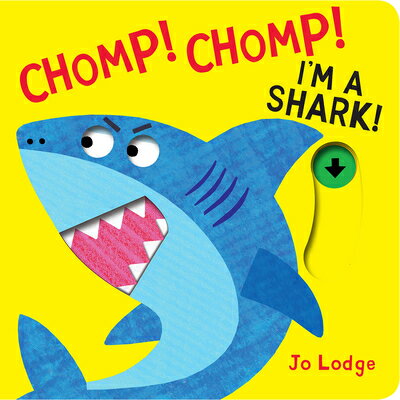 楽天ブックス: Chomp! Chomp! I'm a Shark! - Jo Lodge - 9781338792430 : 洋書