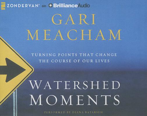 楽天ブックス: Watershed Moments: Turning Points That Change the Course of Our ...