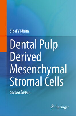 楽天ブックス: Dental Pulp Derived Mesenchymal Stromal Cells - Sibel Yildirim ...