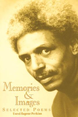 楽天ブックス: Memories & Images: Selected Poems - Useni Eugene Perkins ...