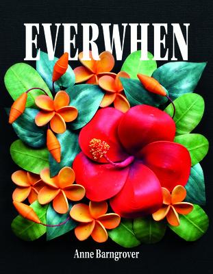楽天ブックス: Everwhen: Poems - Anne Barngrover - 9781629222448 : 洋書