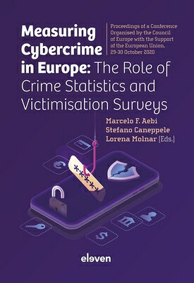 楽天ブックス: Measuring cybercrime in Europe: The role of crime statistics ...