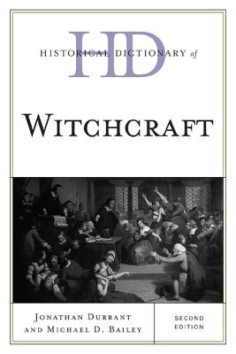 楽天ブックス: Historical Dictionary of Witchcraft - Jonathan Durrant ...