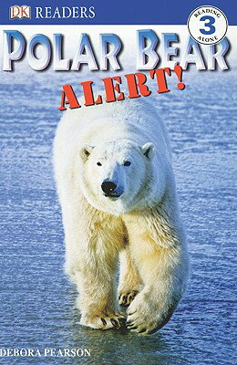 楽天ブックス: Polar Bear Alert! - Debora Pearson - 9780738382463 : 洋書