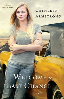 楽天ブックス: Welcome to Last Chance - Cathleen Armstrong - 9780800722463 : 洋書