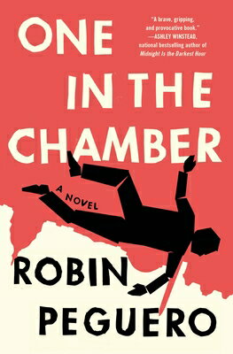 楽天ブックス: One in the Chamber - Robin Peguero - 9781538742471 : 洋書