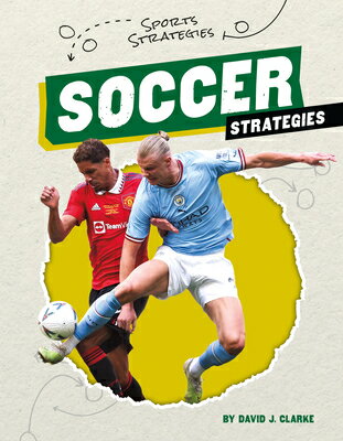 楽天ブックス: Soccer Strategies - David J. Clarke - 9781098292478 : 洋書