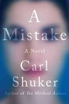 楽天ブックス: A Mistake - Carl Shuker - 9781640092495 : 洋書