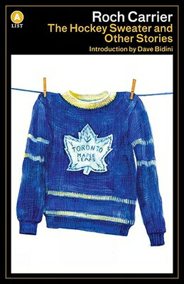 楽天ブックス: The Hockey Sweater and Other Stories - Roch Carrier ...