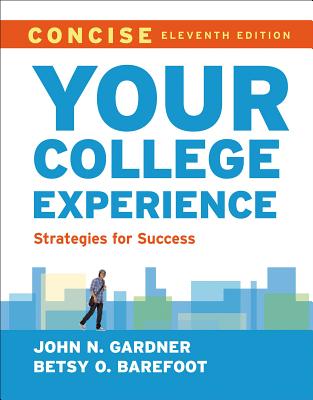 楽天ブックス: Your College Experience, Concise: Strategies for Success - John ...
