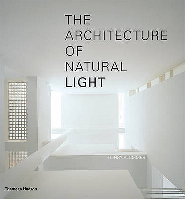 楽天ブックス: ARCHITECTURE OF NATURAL LIGHT(H) - HENRY PLUMMER ...