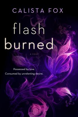 楽天ブックス: Flash Burned - Calista Fox - 9781250072528 : 洋書