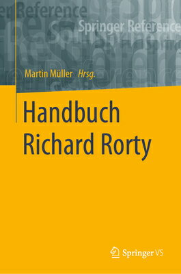 楽天ブックス: Handbuch Richard Rorty - Martin Muller - 9783658162528 : 洋書