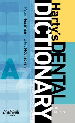 楽天ブックス: Harty's Dental Dictionary - Peter Heasman - 9780443102530 : 洋書