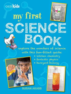 楽天ブックス: My First Science Book: Explore the Wonders of Science with This ...