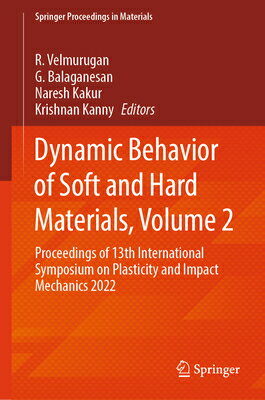 楽天ブックス: Dynamic Behavior of Soft and Hard Materials, Volume 2: Proceedings of 13th International ...