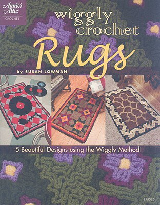 楽天ブックス: Wiggly Crochet Rugs - Susan Lowman - 9781596352551 : 洋書