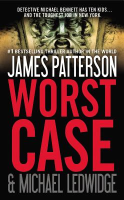 楽天ブックス: WORST CASE(A) - JAMES PATTERSON - 9780446572552 : 洋書