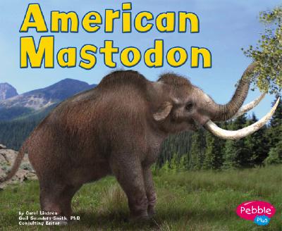 楽天ブックス: American Mastodon - Carol K. Lindeen - 9780736842556 : 洋書
