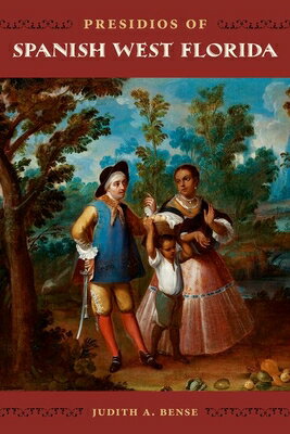 楽天ブックス: Presidios of Spanish West Florida - Judith A. Bense ...