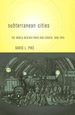 楽天ブックス: Subterranean Cities - David L. Pike - 9780801472565 : 洋書