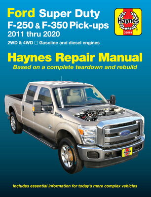 楽天ブックス: Ford Super Duty F-250 & F-350 Pick-Ups 2011 Thru 2016 Haynes ...