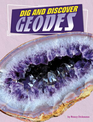 楽天ブックス: Dig and Discover Geodes - Nancy Dickmann - 9781666342581 : 洋書