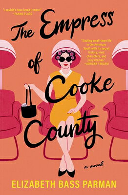 楽天ブックス: The Empress of Cooke County - Elizabeth Bass Parman ...