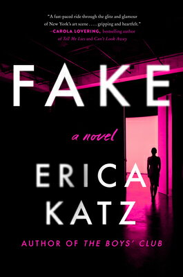 楽天ブックス: Fake - Erica Katz - 9780063082595 : 洋書