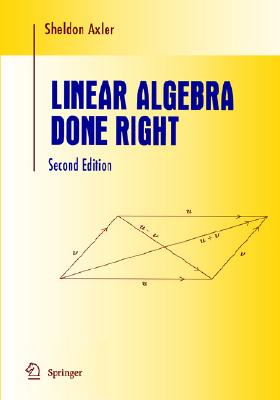 楽天ブックス: Linear Algebra Done Right (Hardcover) - Sheldon Jay Axler ...