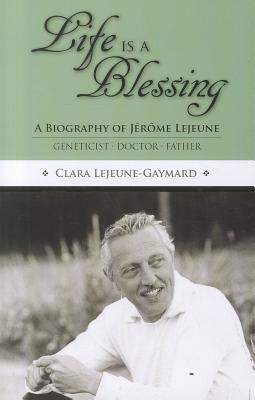 楽天ブックス: Life Is a Blessing: A Biography of Jerome Lejeune - Geneticist ...
