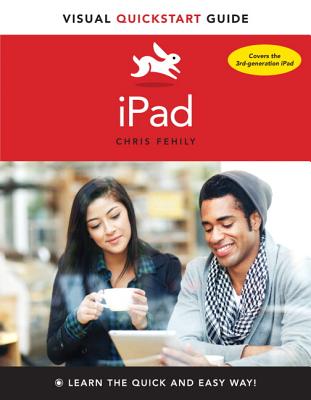 楽天ブックス: iPad: Visual QuickStart Guide - Peachpit Press - 9780321842596 : 洋書