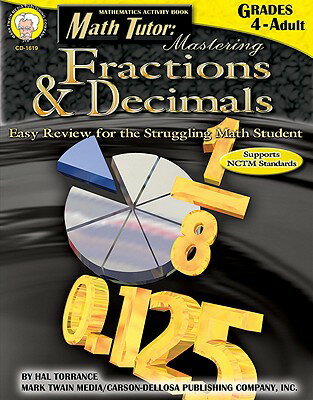 楽天ブックス: Math Tutor: Mastering Fractions and Decimals, Grades 4 - 12 ...