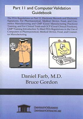楽天ブックス: Part 11 and Computer Validation Guidebook - Daniel Farb ...