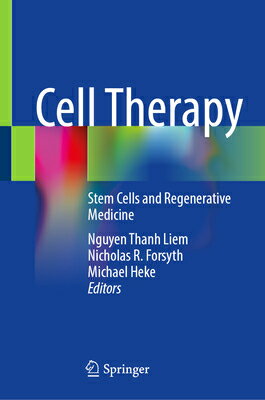 楽天ブックス: Cell Therapy: Stem Cells and Regenerative Medicine - Liem Thanh ...
