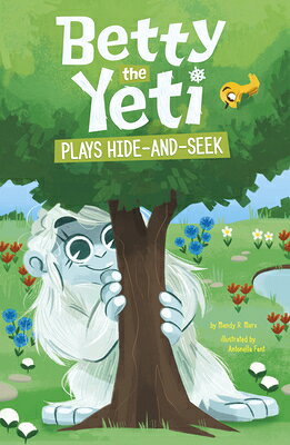 楽天ブックス: Betty the Yeti Plays Hide-And-Seek - Antonella Fant ...