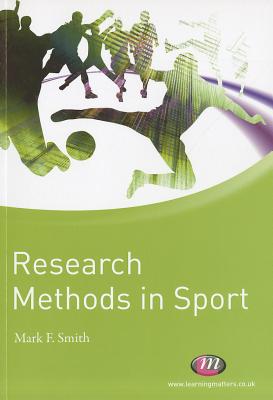 楽天ブックス: Research Methods in Sport - Mark Smith - 9781844452613 : 洋書