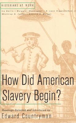 楽天ブックス: How Did American Slavery Begin? - Edward Countryman ...